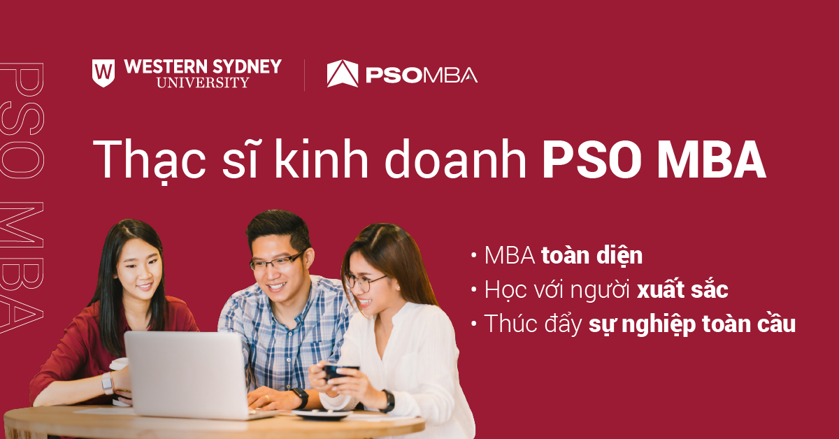 PSO MBA - Thạc sĩ Kinh Doanh (MBA) từ Đại học Top 1%