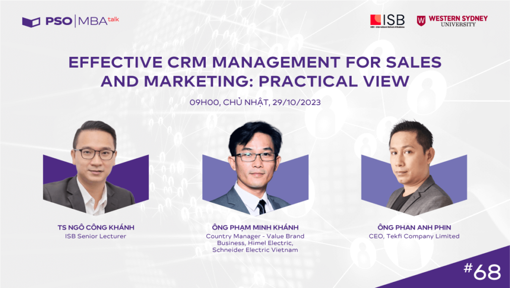 MBA Talk #68: Góc nhìn thực tế về quản lý CRM hiệu quả cho người làm ...