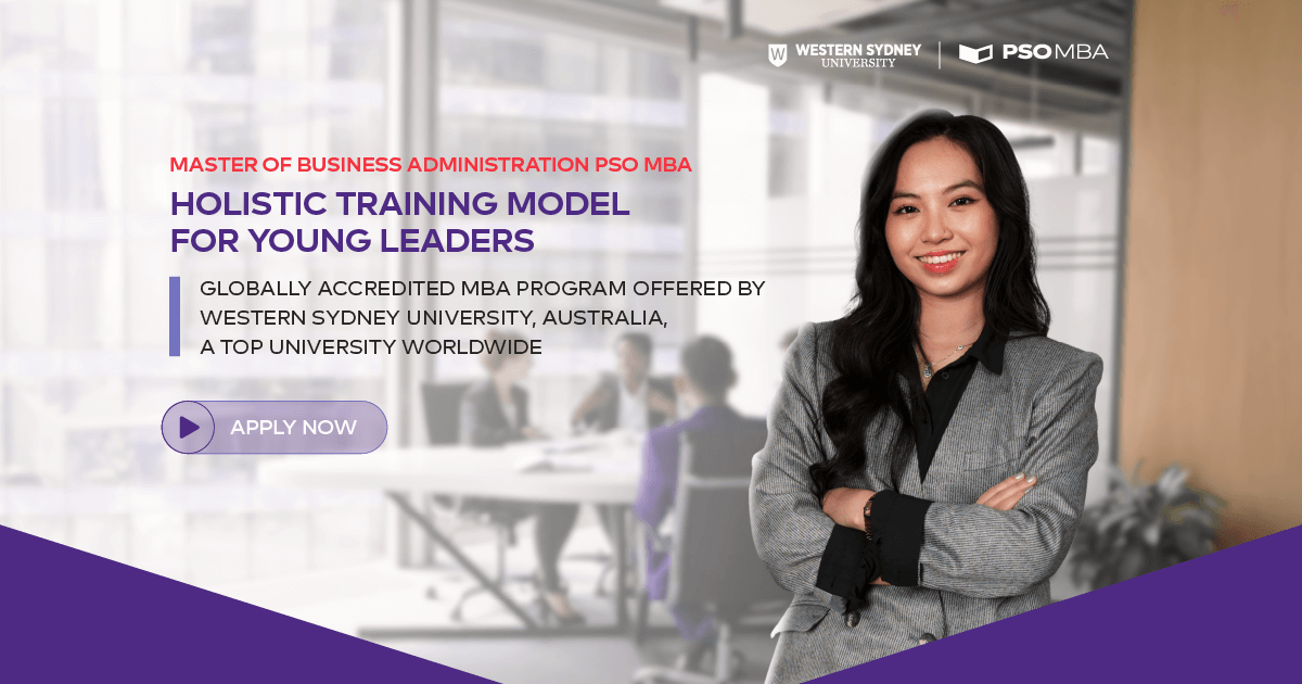 PSO MBA | Thạc Sĩ Kinh Doanh MBA - Mô Hình Đào Tạo Nhà Quản Lý Trẻ